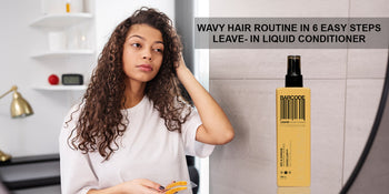 Wavy Hair Routine In 6 Easy Steps